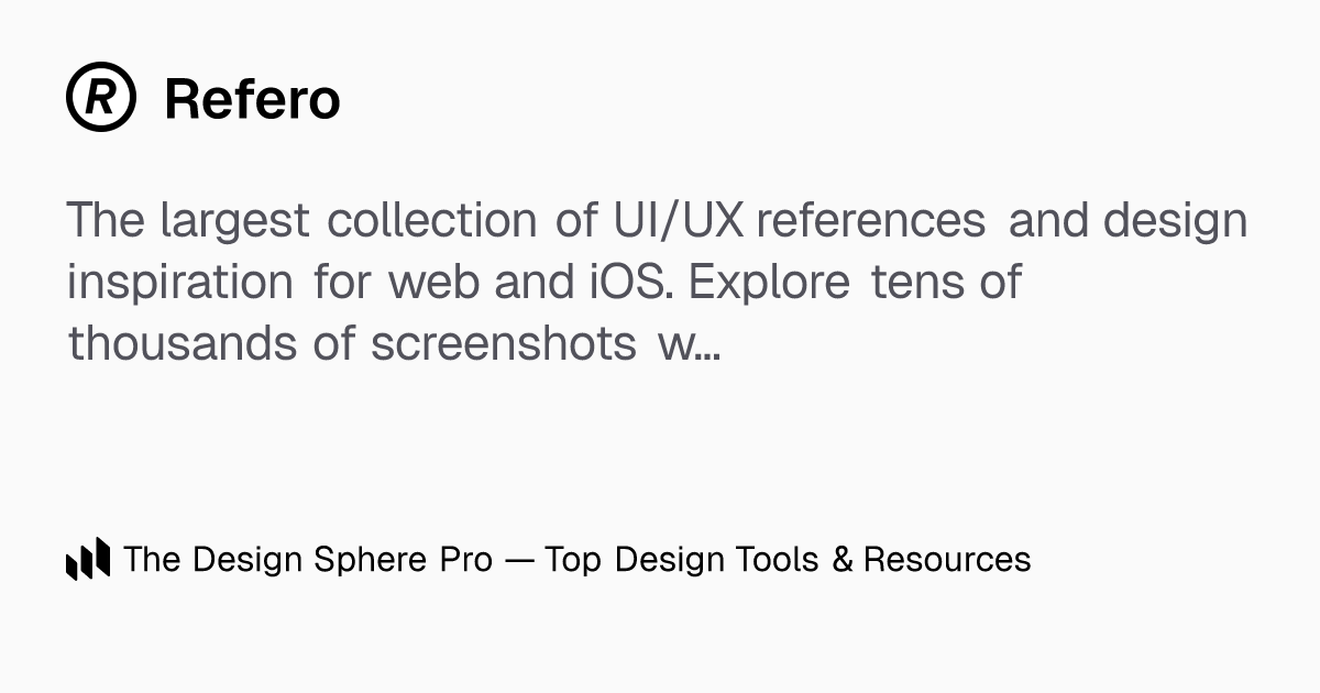 Refero: UI/UX Design Inspiration for Your Next Project – The Design ...