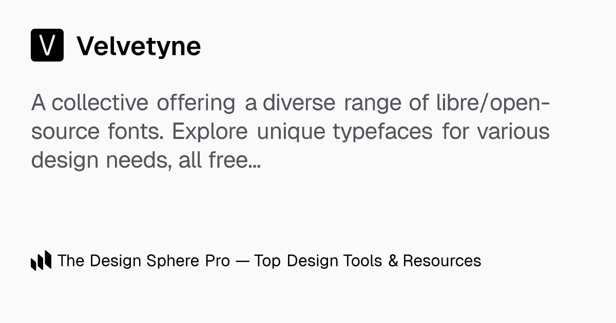 Velvetyne: Libre fonts for everyone – The Design Sphere Pro